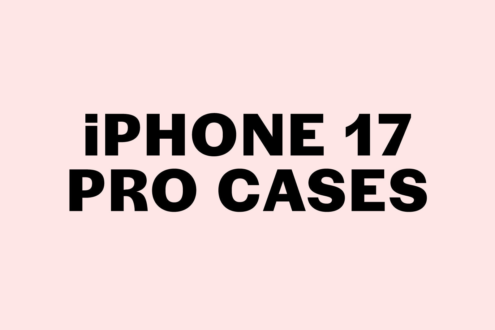 iPhone 17 Pro Cases | New iPhone Cases | Shop iPhone 17 Pro Cases ...