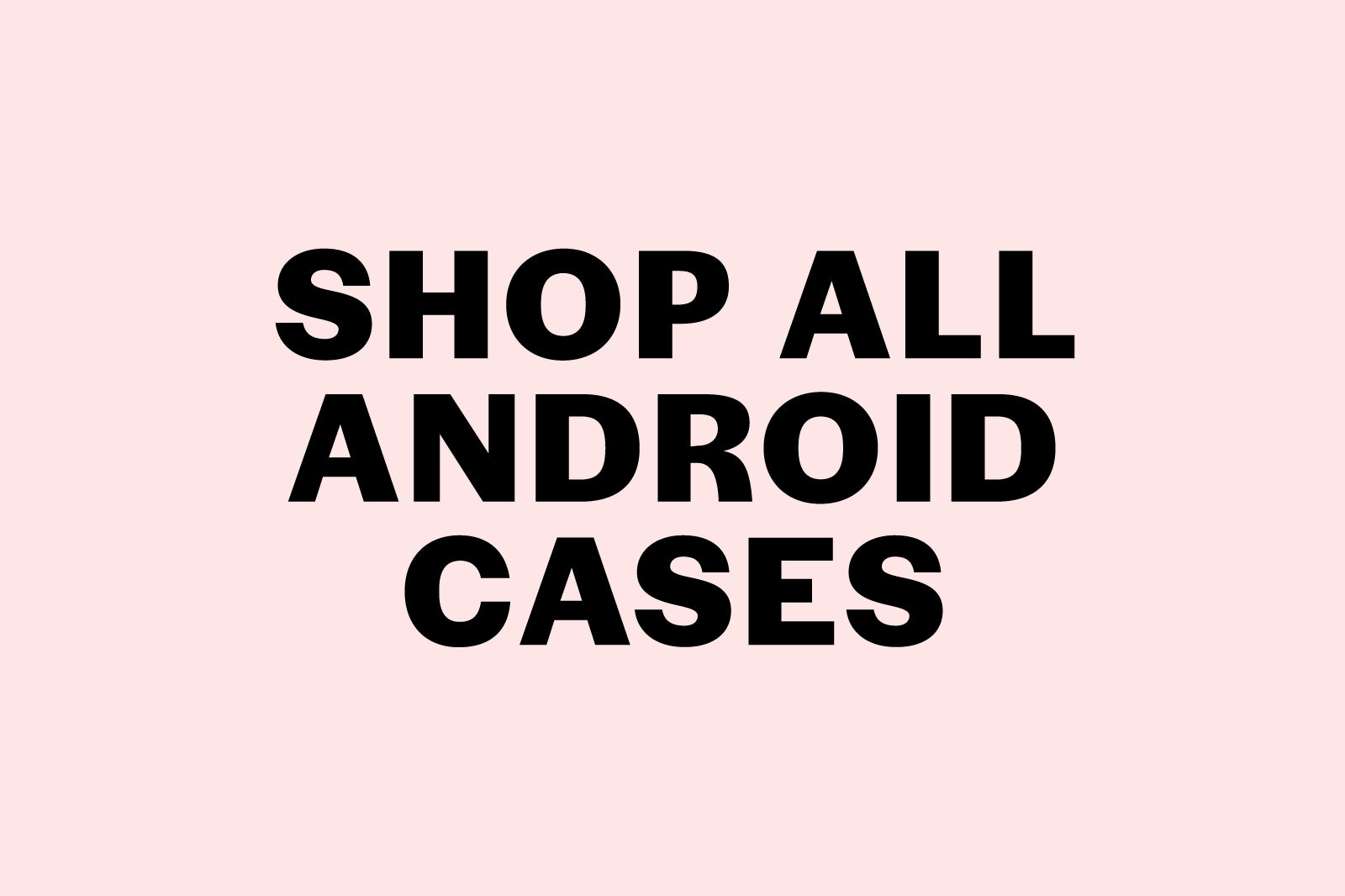 Android Cases | Samsung, Google Pixel | Skinnydip London